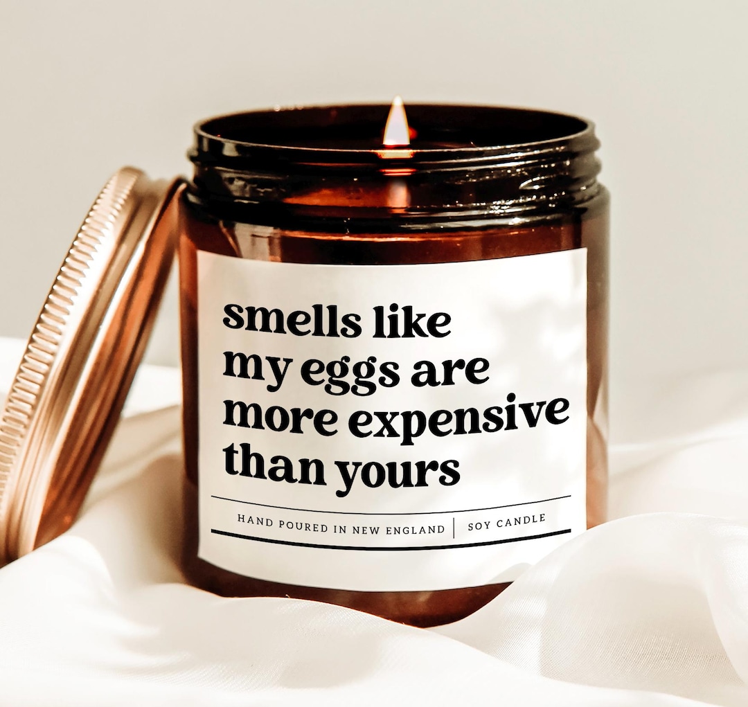 Smells Like My Eggs Are More Expensive Than Your Candle, IVF Gift ...