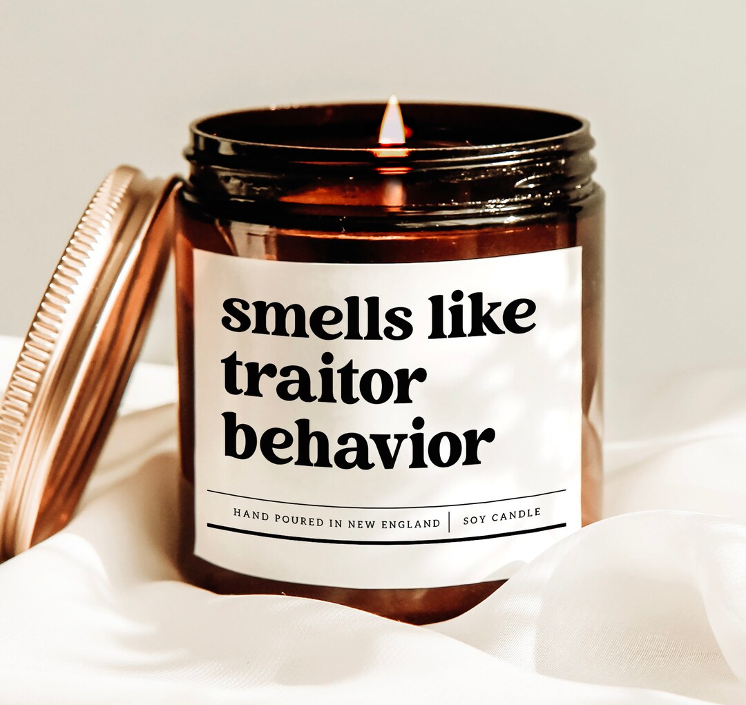 Smells Like Traitor Behavior Candle, Moving Away Gift, Farewell Party ...