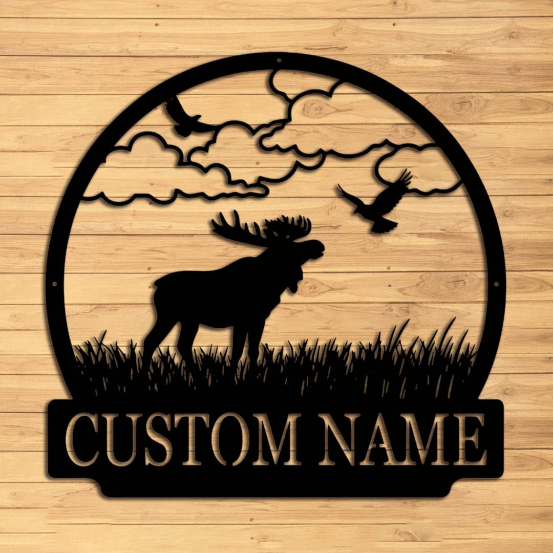 Custom Moose Metal Wall Sign, Personalized Moose Metal Wall Art, Rustic ...