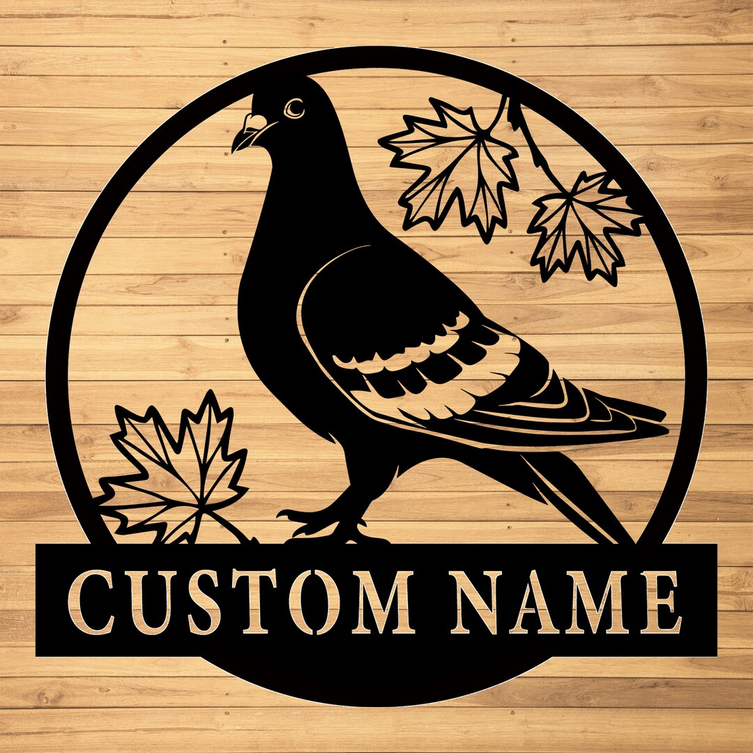 Custom Pigeon Metal Wall Sign-personalized Pigeon Metal Art-pigeon ...