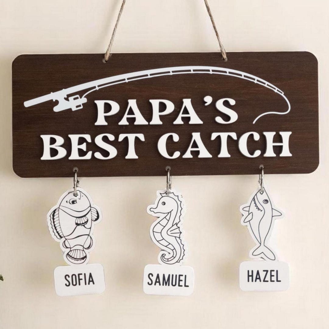Papa’s Best Catch Sign, Personalized Fishing Wall Gift From Kids ...