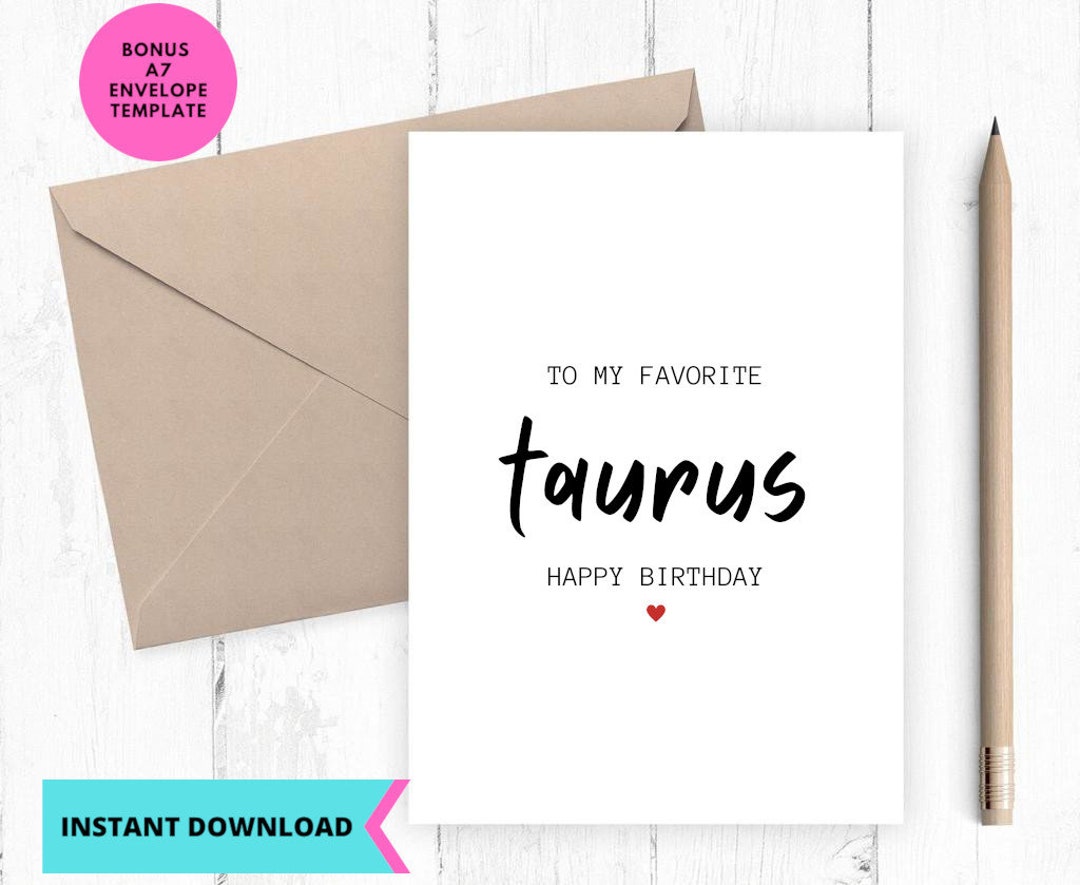 Printable Birthday Card, to My Favorite Taurus, Greeting Card ...