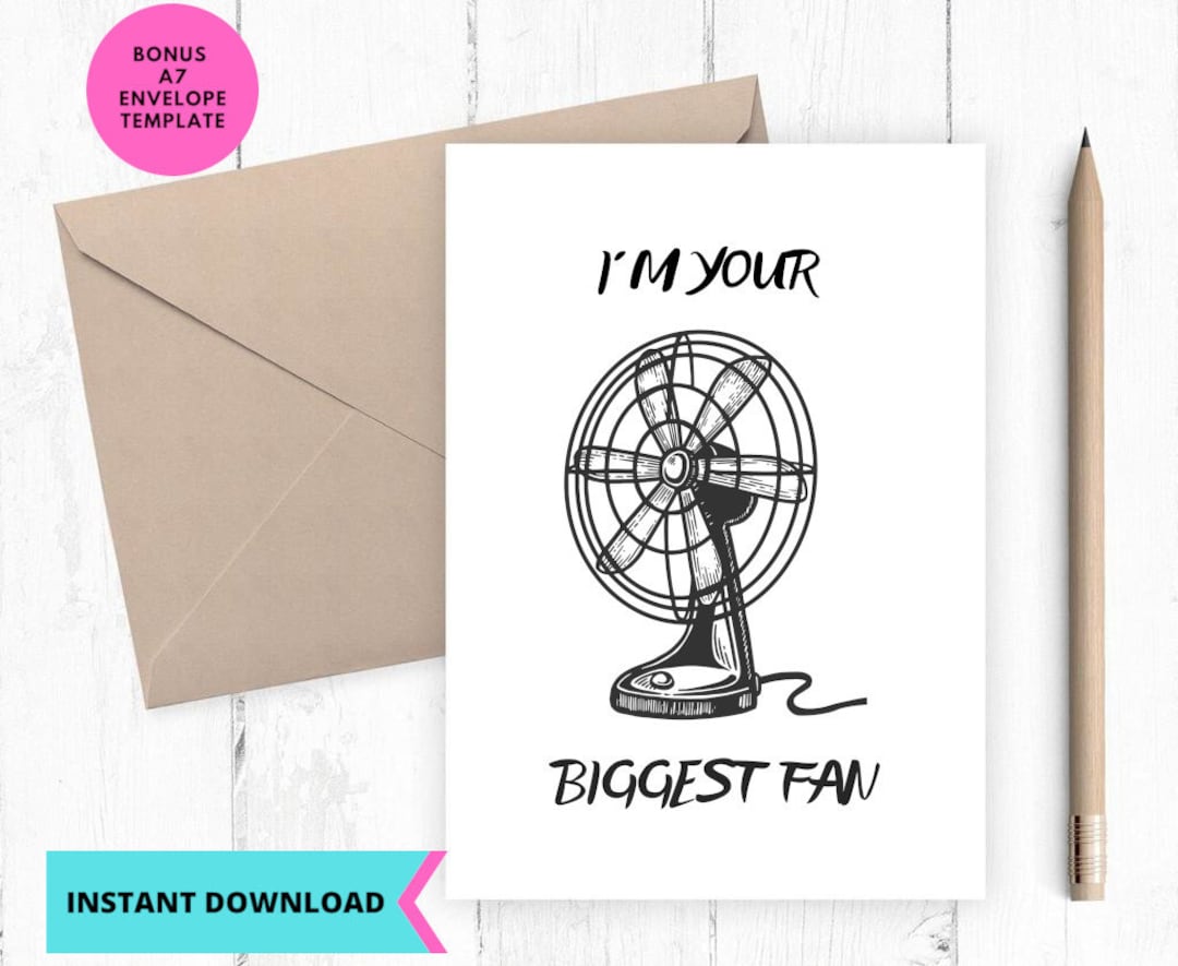 Printable Card, Funny Fathers Day Card, Im Your Biggest Fan, Greeting ...