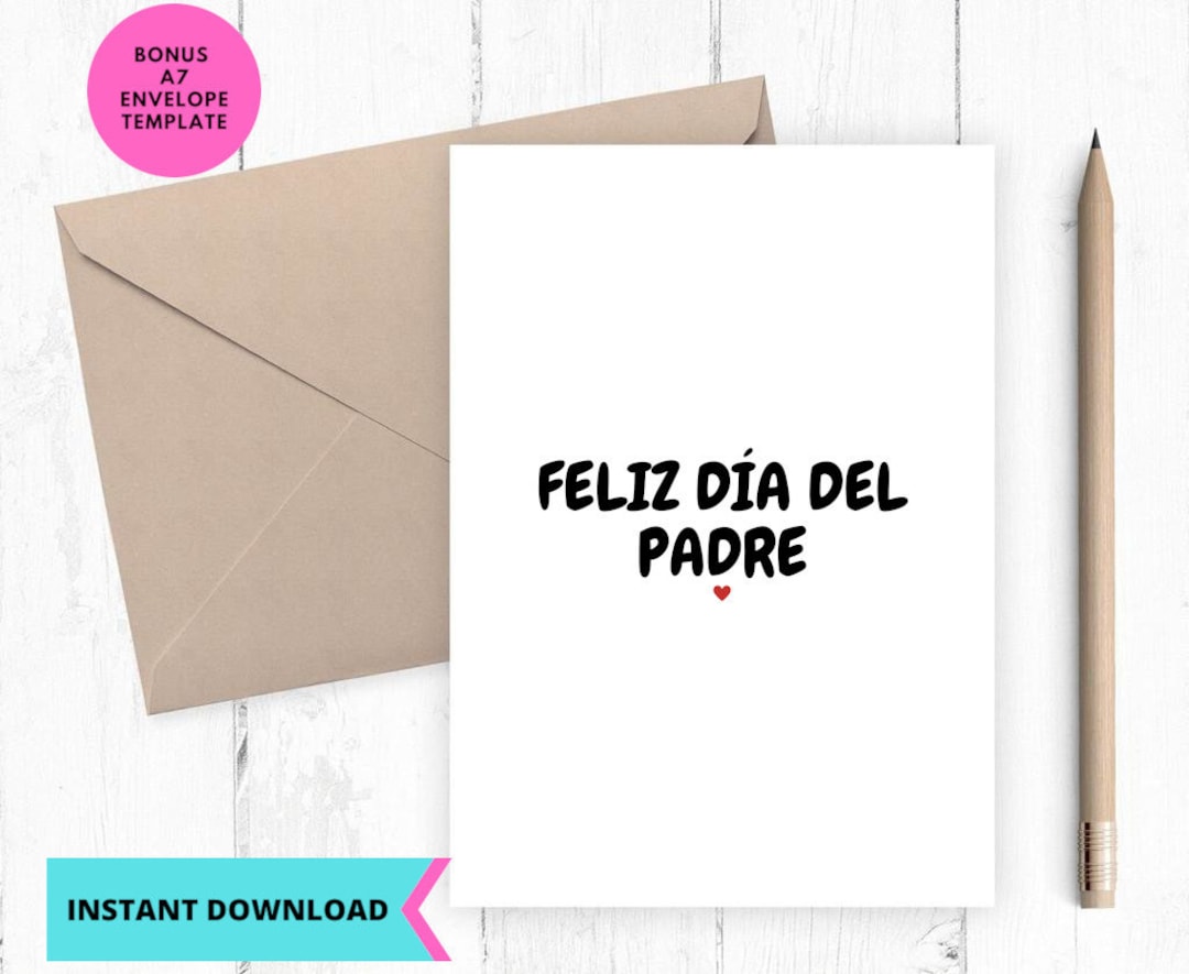 Printable Card, Spanish Fathers Day Card, Feliz Dia Del Padre, Greeting ...