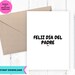 Printable Card, Spanish Fathers Day Card, Feliz Dia Del Padre, Greeting ...
