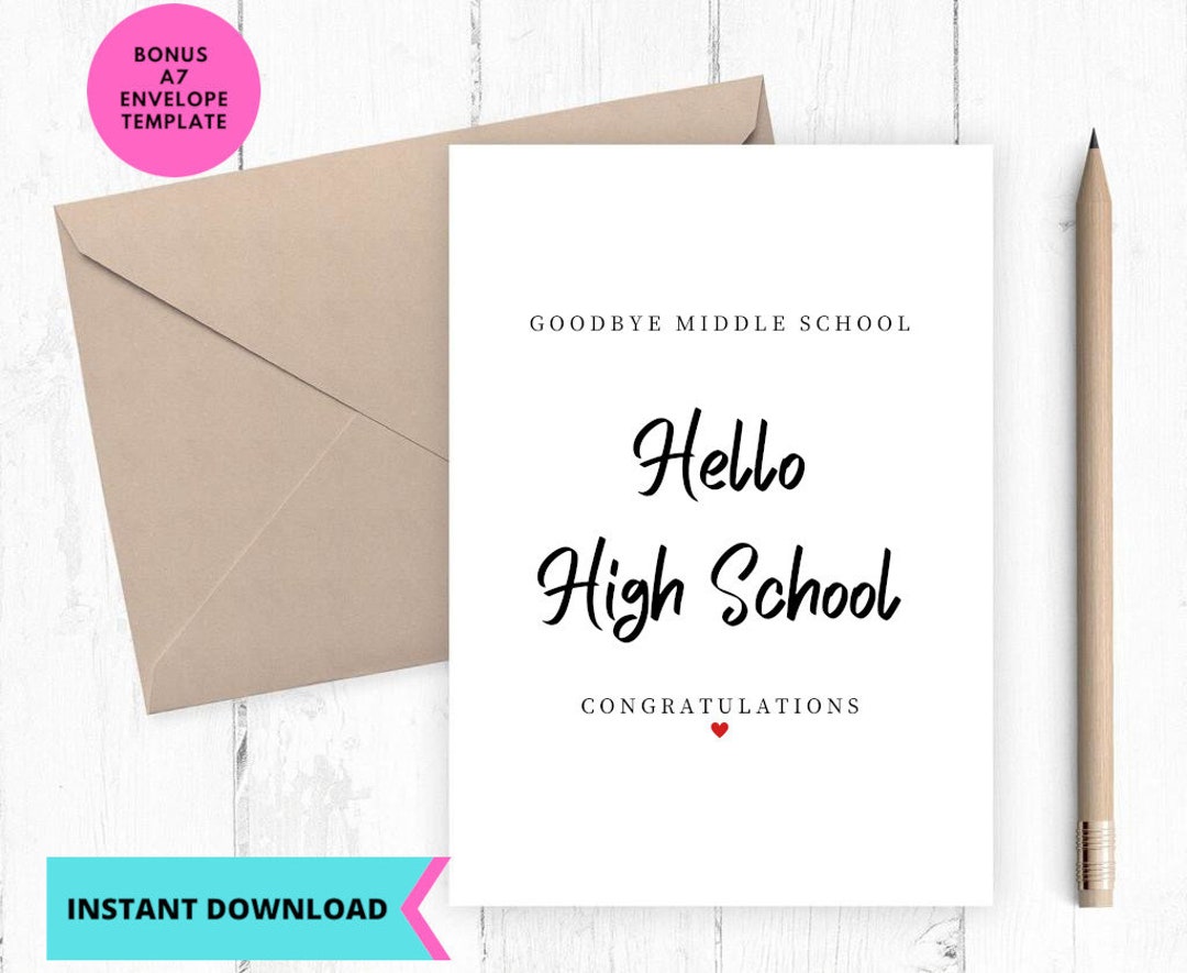 Graduation Card, Hello High School,goodbye Middle School , Instant ...