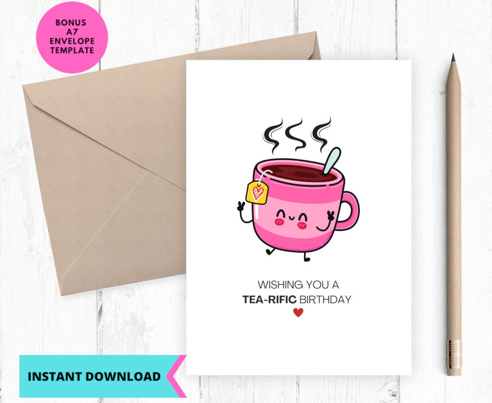 Printable Birthday Card, Tea Birthday Card, Have a Tea-rific Birthday ...