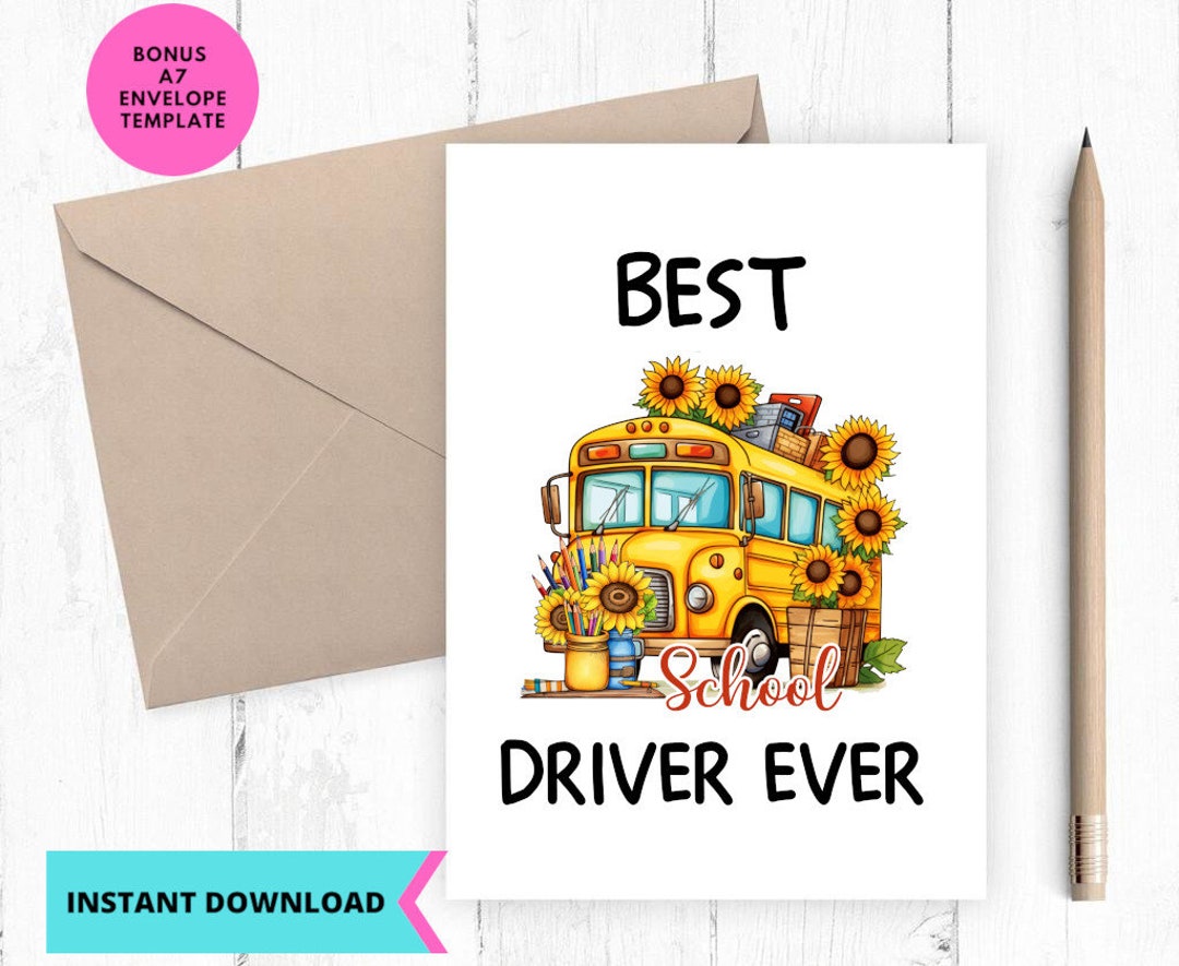 Printable School Bus Driver Appreciation Greeting Card, End of the Year ...