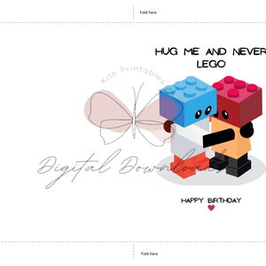 Printable Birthday Card, Hug Me and Never Lego Card, , Greeting Card ...