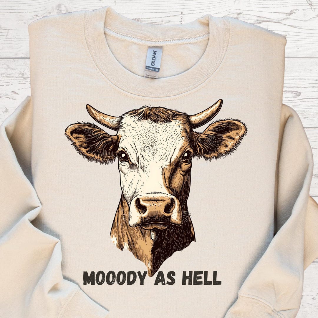 Cow Png, Mooody as Hell PNG – Funny Cow Sublimation Design for Adults ...