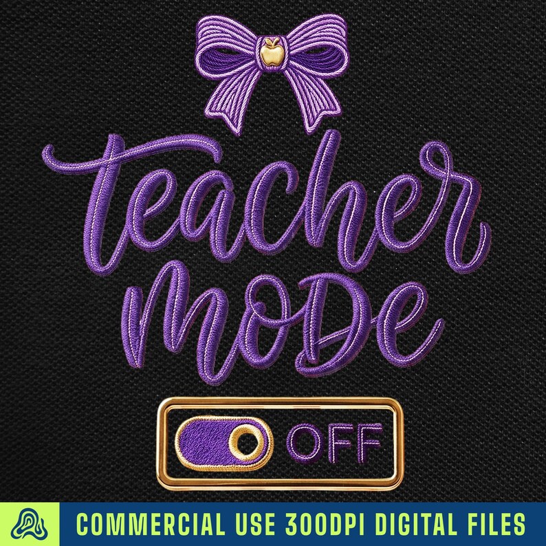 Teacher Mode off PNG, Last Day of School Design, Summer Break ...