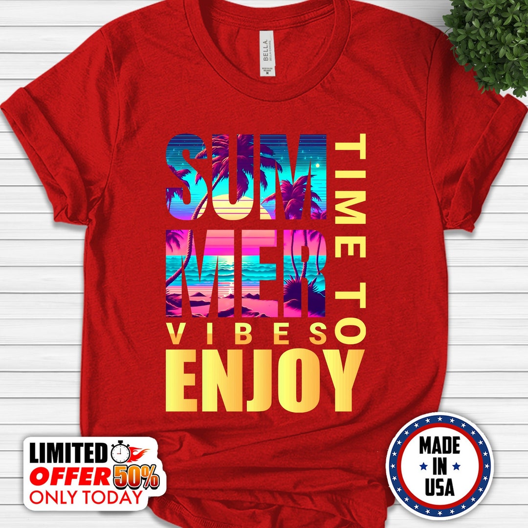 Vacation Shirt Beach Shirt Summer Vibe Shirt Summer Shirt - Etsy