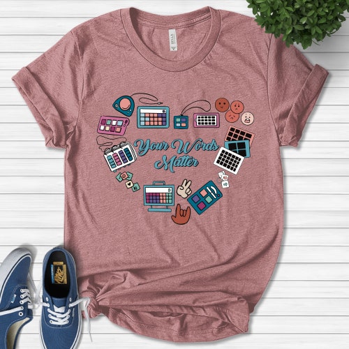 Your Words Matter Shirt Speech Pathology AAC Shirt Sped - Etsy