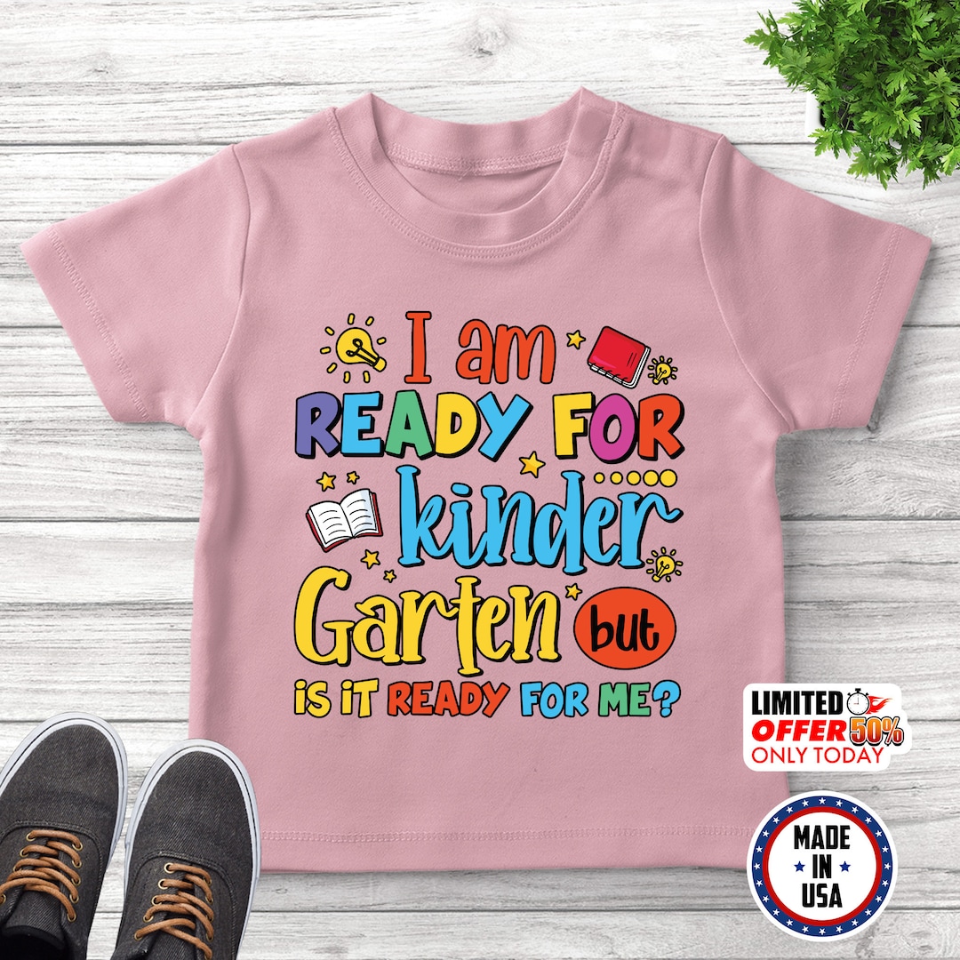 I'm Ready for Kindergarten but is It Ready for Me - Etsy