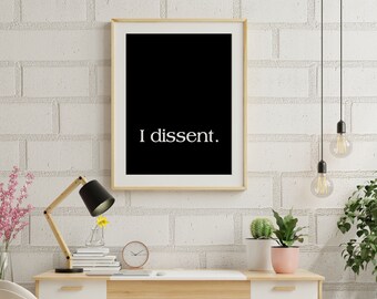 I Dissent Ruth Bader Ginsburg Motivational Quote Print - Etsy