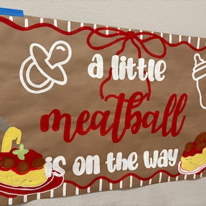 Hand-painted Custom Baby Shower Banner: A Little Meatball is on the Way ...