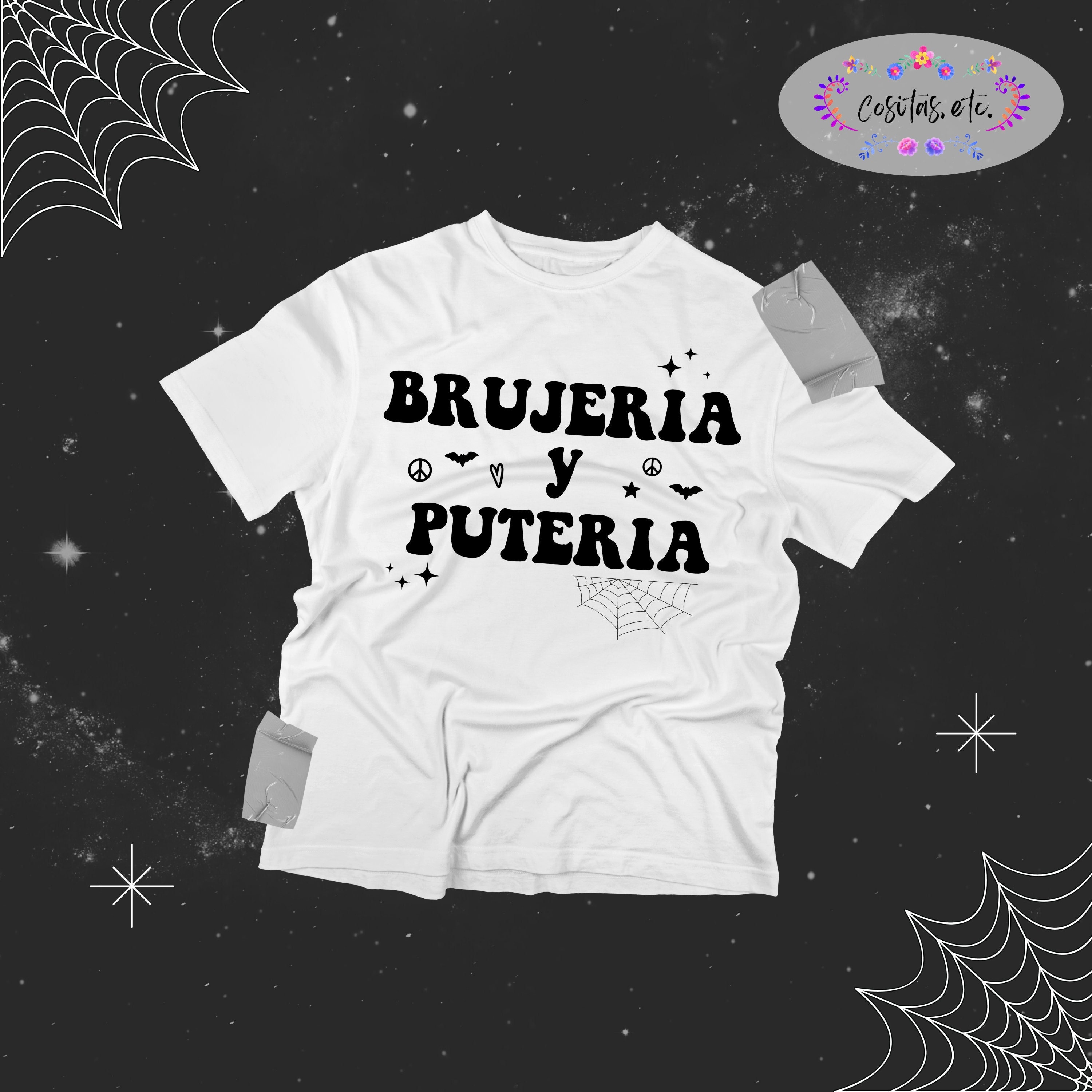 Brujeria Y Puteria Halloween SVG Png,bruja Vibes, Spanish, Bruja Design ...
