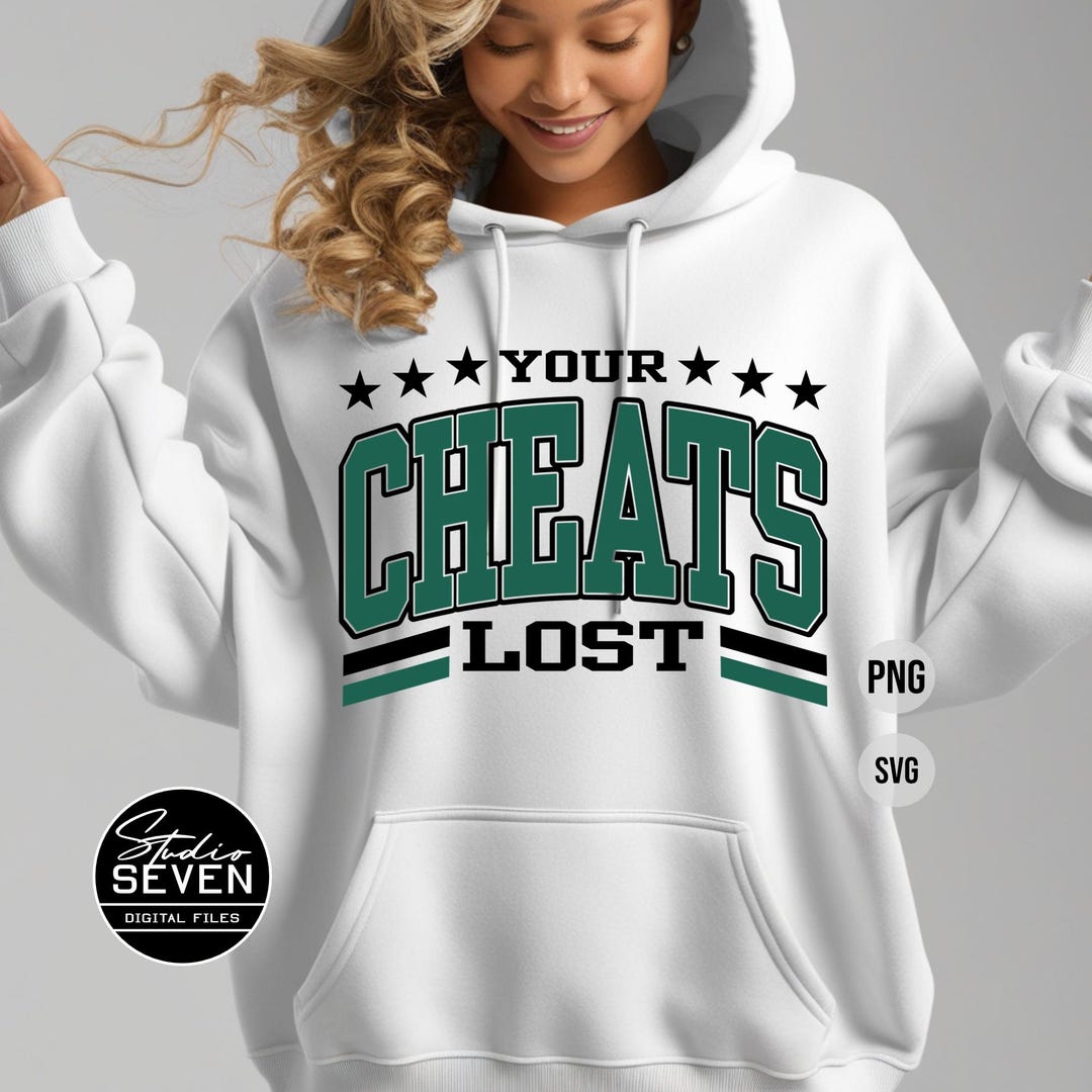 Your Cheats Lost Png, Svg, Funny, Game Time, Game Day, Champs ...