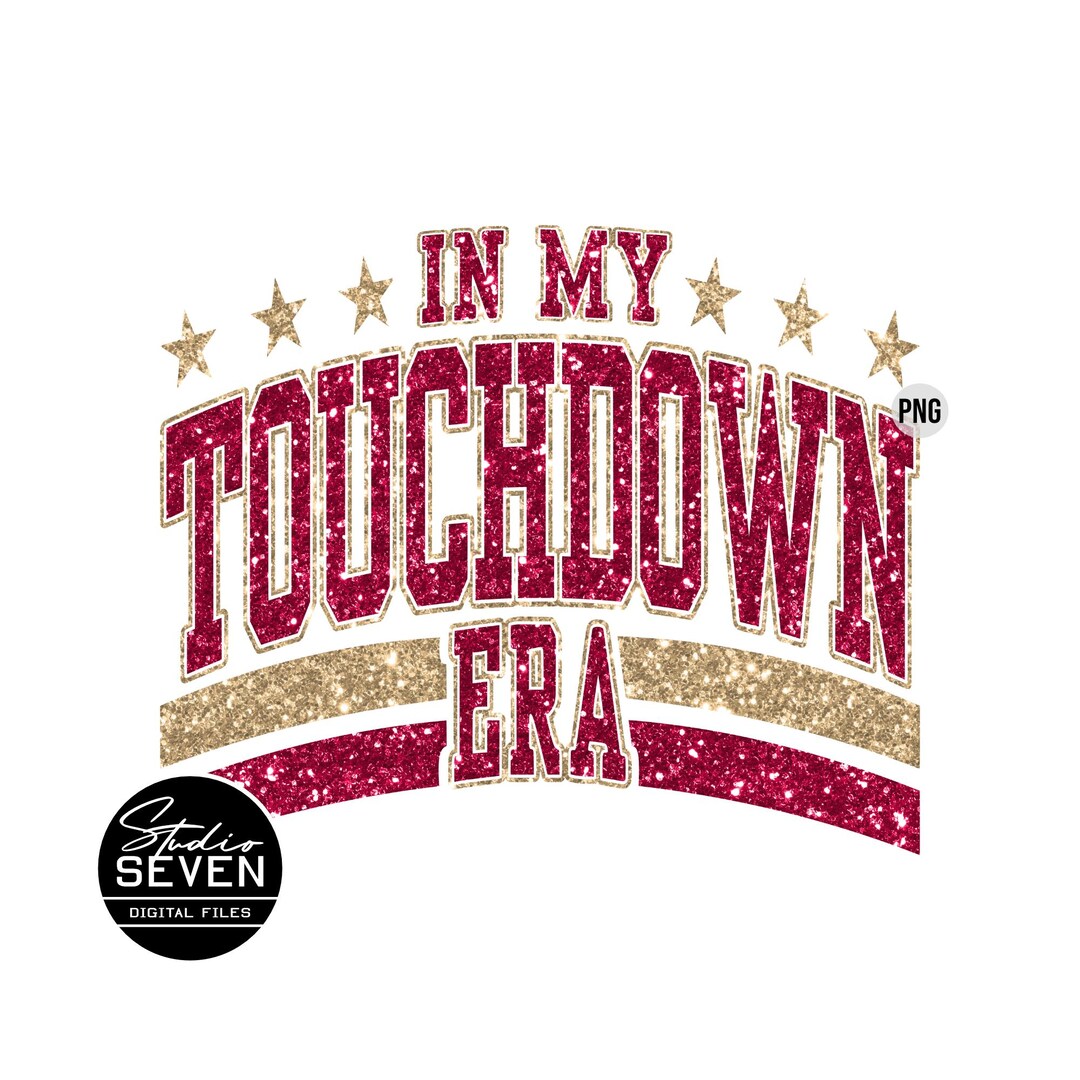 In My Touchdown Era Glitter Png, Glitter Png, Sublimation, Digital ...