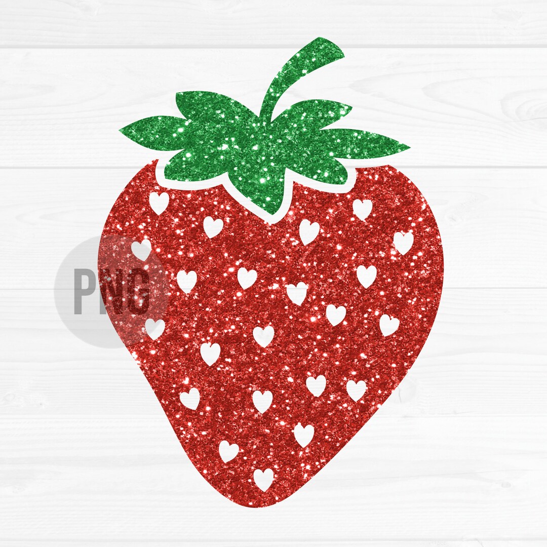 Strawberry Glitter Png, Printable, Digital, Sublimation, Strawberries ...