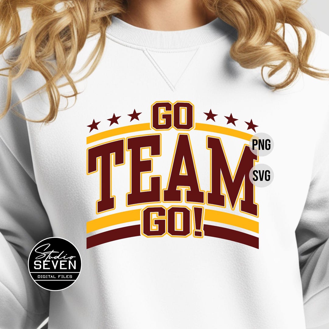 Go Team Go Png, Svg, Sublimation, Football, Football Svg, Game Day ...