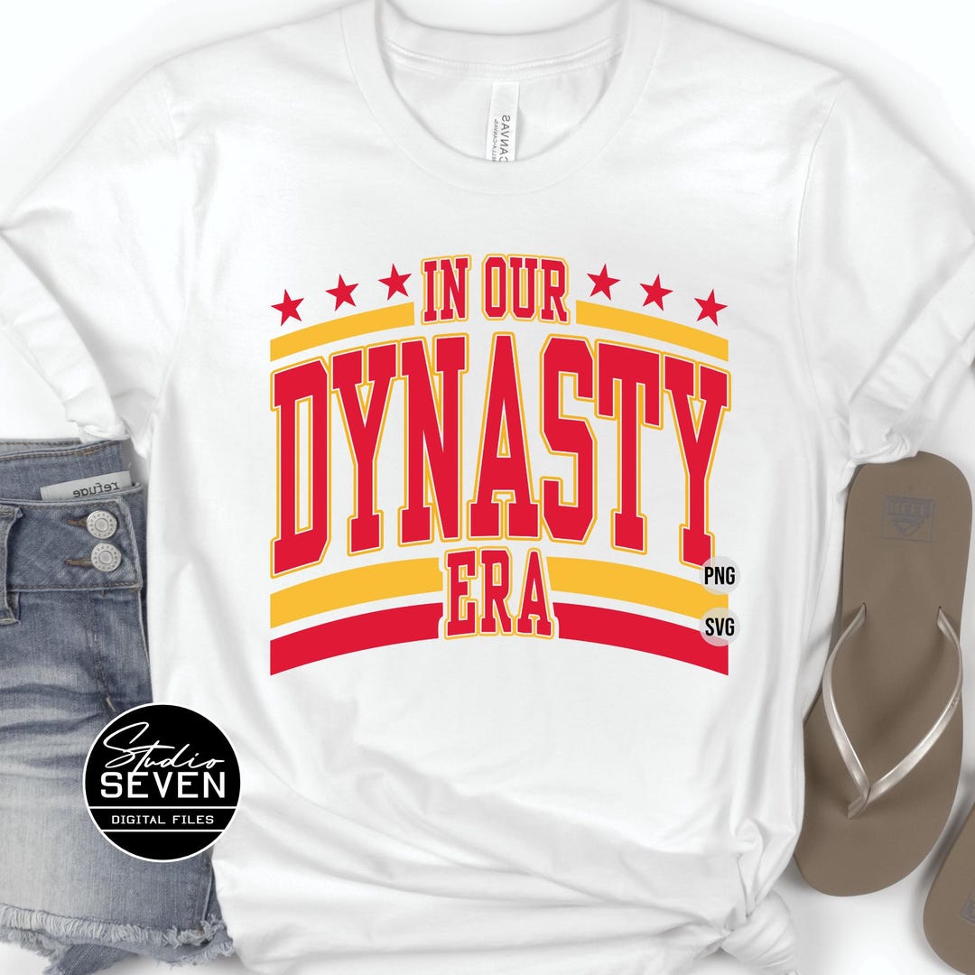 In Our Dynasty Era Png, Svg, Sublimation, Printable, Sports, Game Day ...