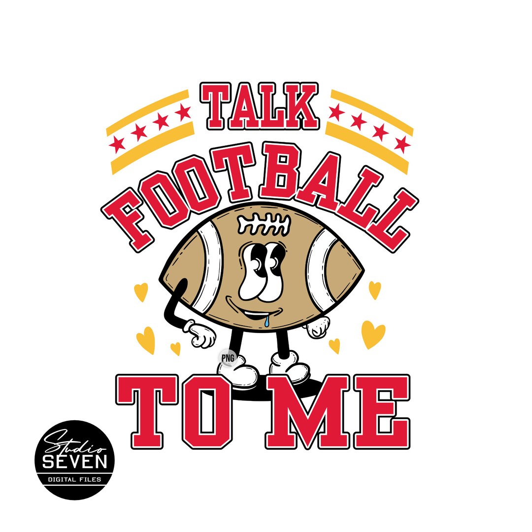 Talk Football to Me Png, Sublimation, Football, Football Png, Football ...