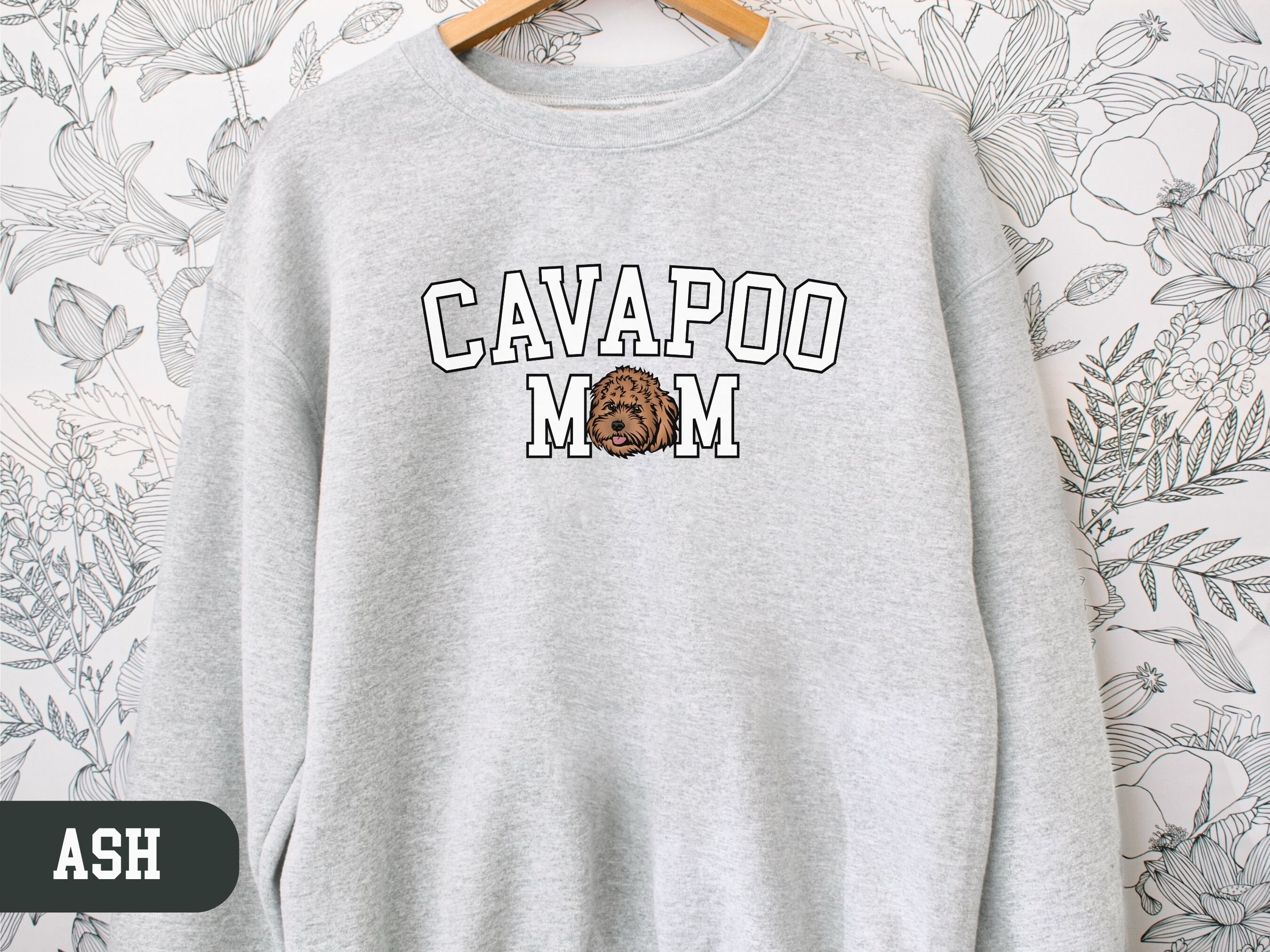 Cavapoo Mom Sweatshirt, Cavapoo Sweatshirt, Cavapoo Gifts, Cavapoo, Dog ...