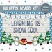 Winter Bulletin Board Kit With Snow, Snowmen, Books, and Trees ...