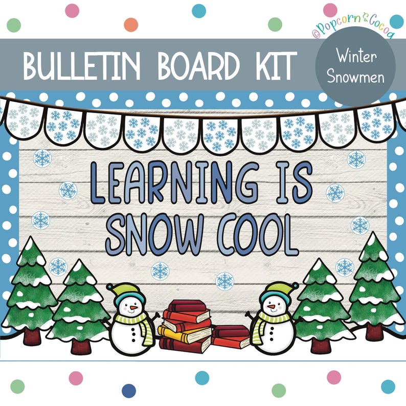 Winter Bulletin Board Kit With Snow, Snowmen, Books, and Trees ...