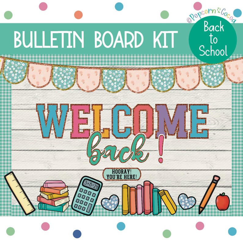 Back to School Bulletin Board Kit! Welcome Back Bulletin Board, Bright ...
