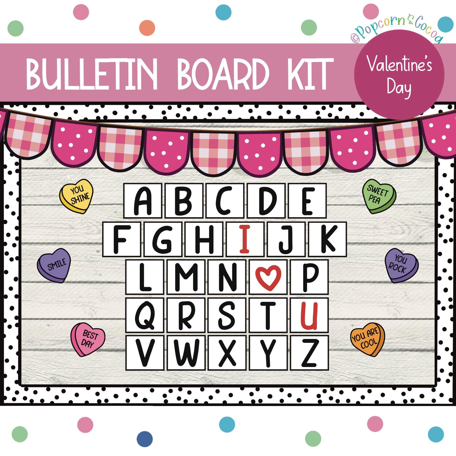 Valentine’s Day Bulletin Board Kit! Alphabet Bulletin Board, ABC I Love ...