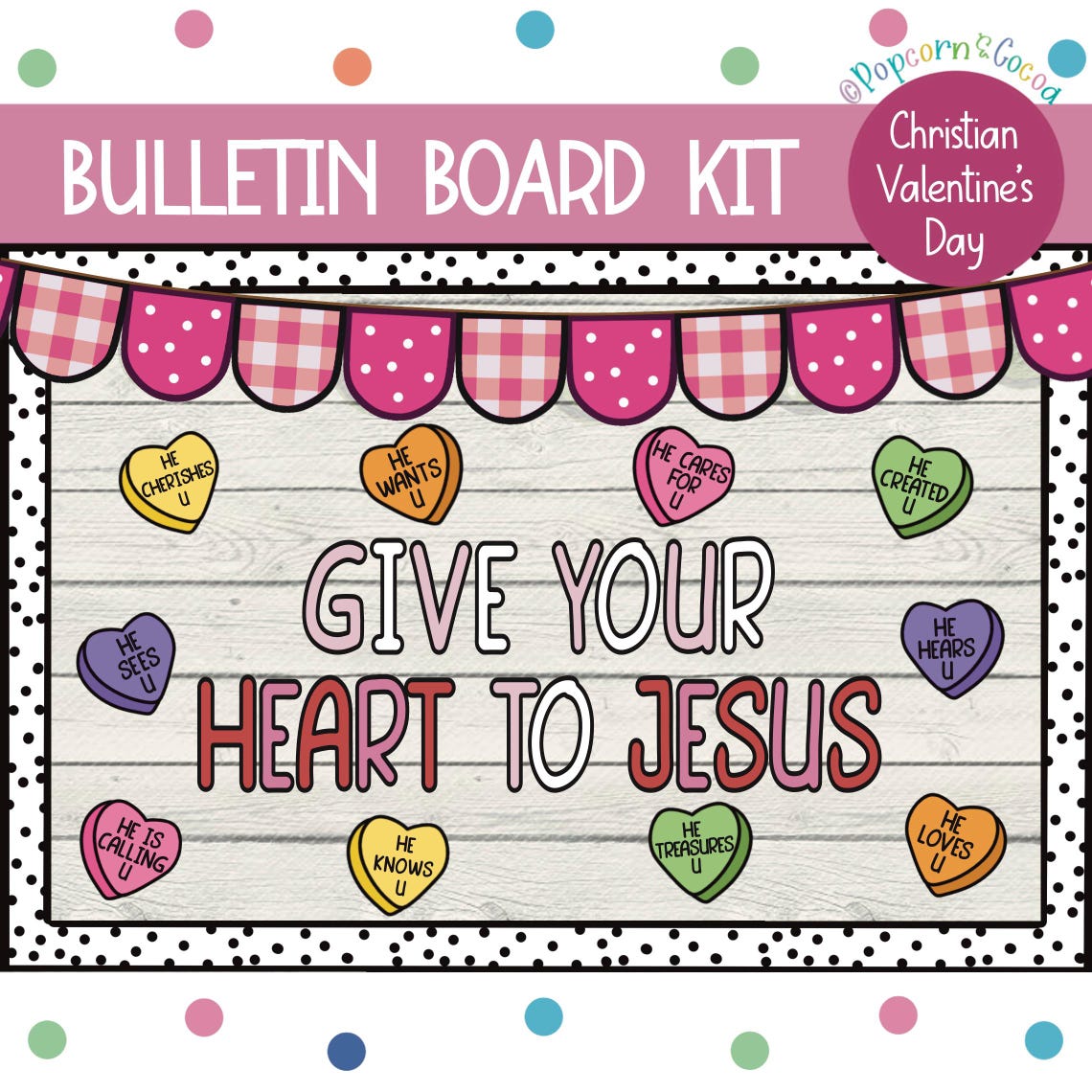 Christian Valentine’s Day Bulletin Board Kit! Great for Christian ...