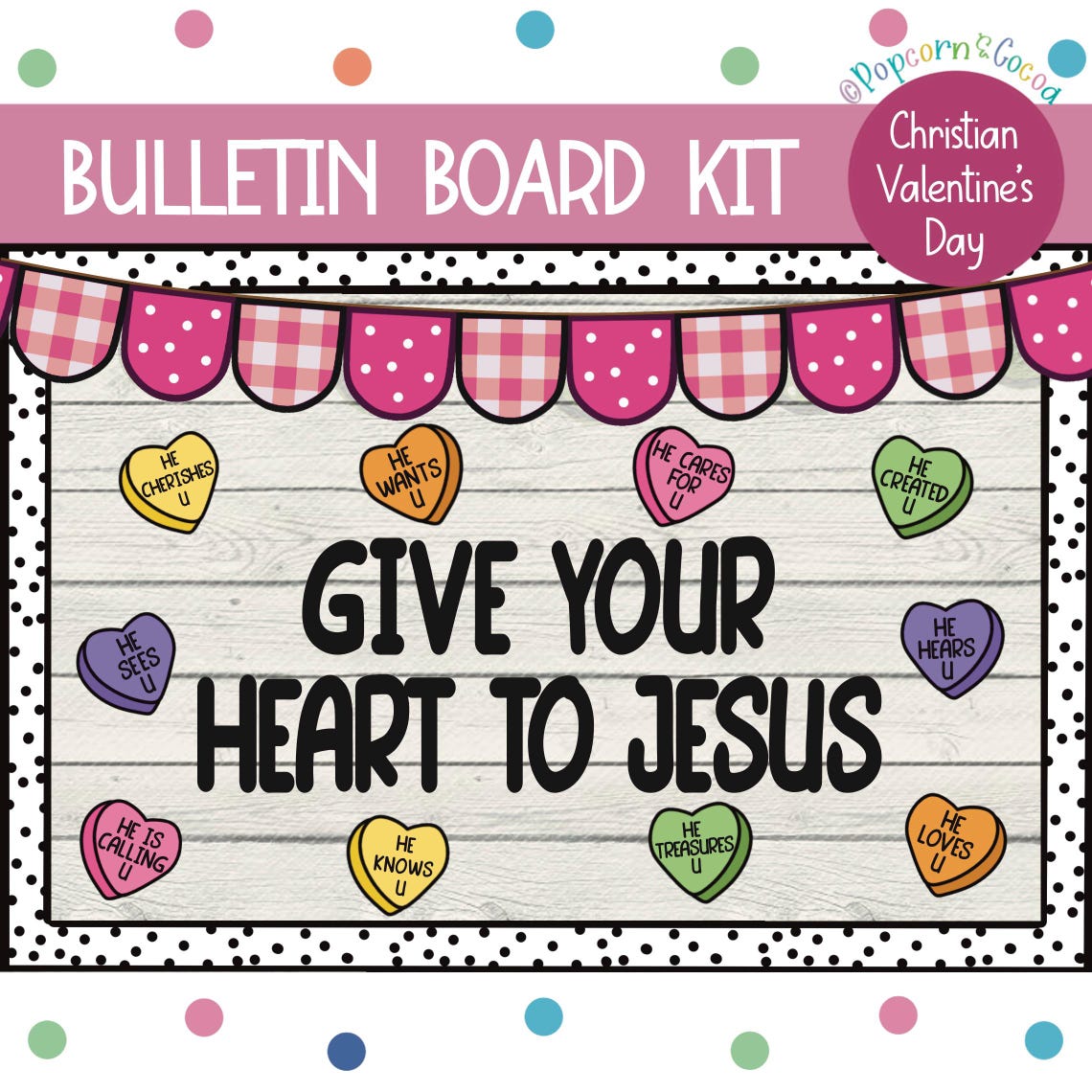 Christian Valentine’s Day Bulletin Board Kit! Great for Christian ...