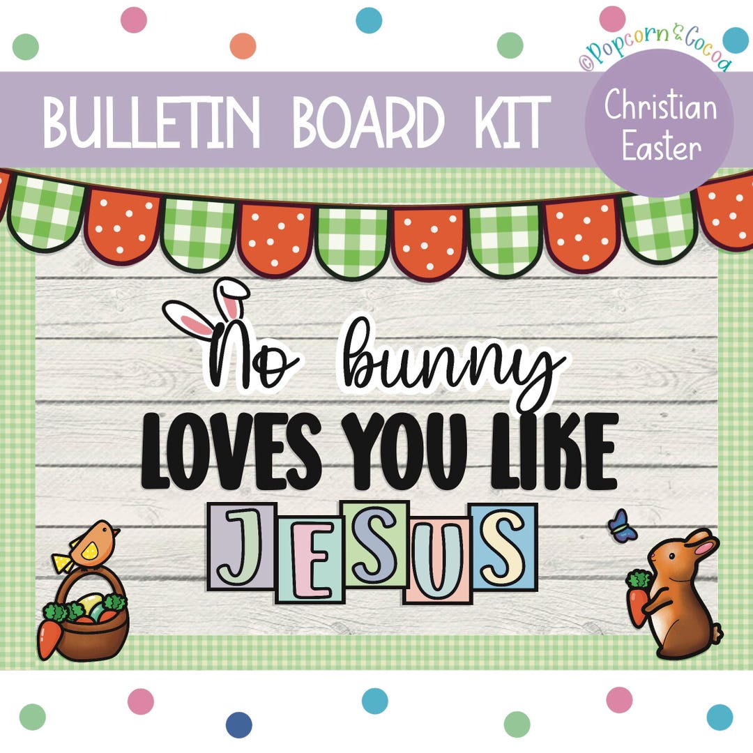 Christian Easter Bulletin Board Kit! Great for Christian School or ...