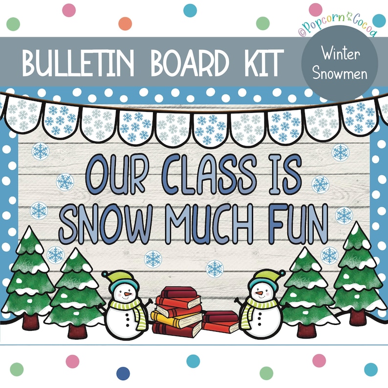 Winter Bulletin Board Kit With Snow, Snowmen, Books, and Trees ...