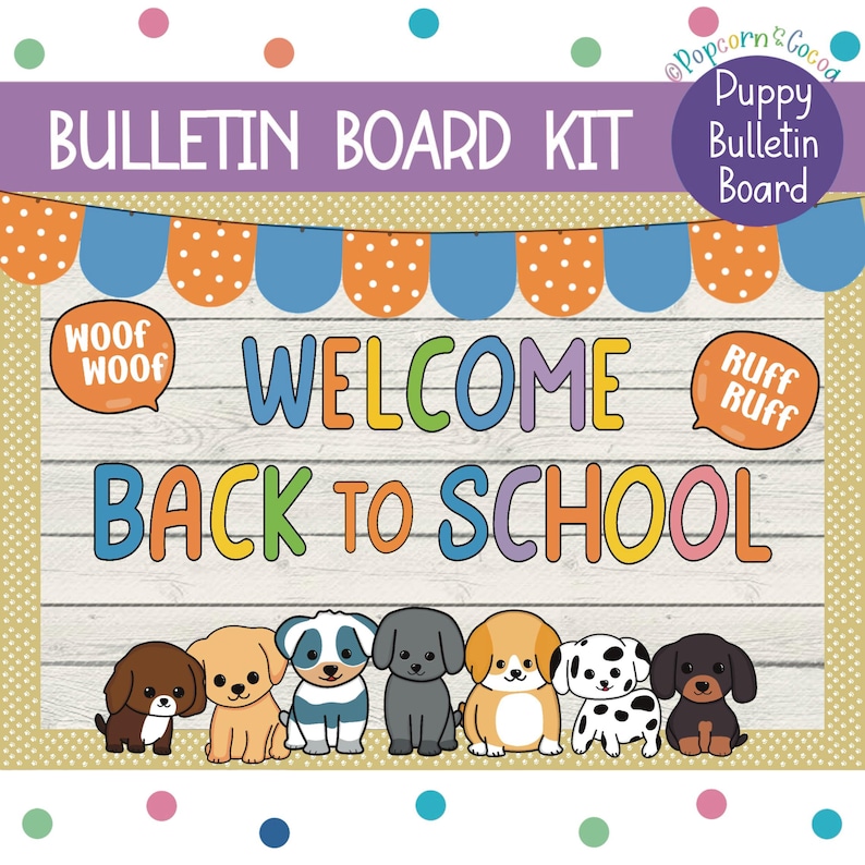 Dog Welcome Back to School Bulletin Board, Welcome Back, New School ...