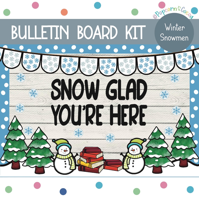 Winter Bulletin Board Kit With Snow, Snowmen, Books, and Trees ...