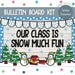 Winter Bulletin Board Kit With Snow, Snowmen, Books, and Trees ...