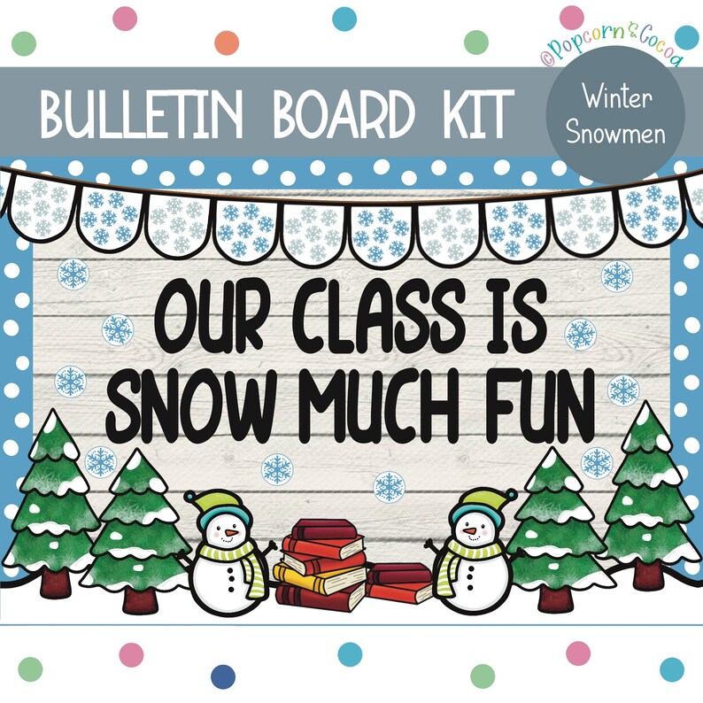 Winter Bulletin Board Kit With Snow, Snowmen, Books, and Trees ...