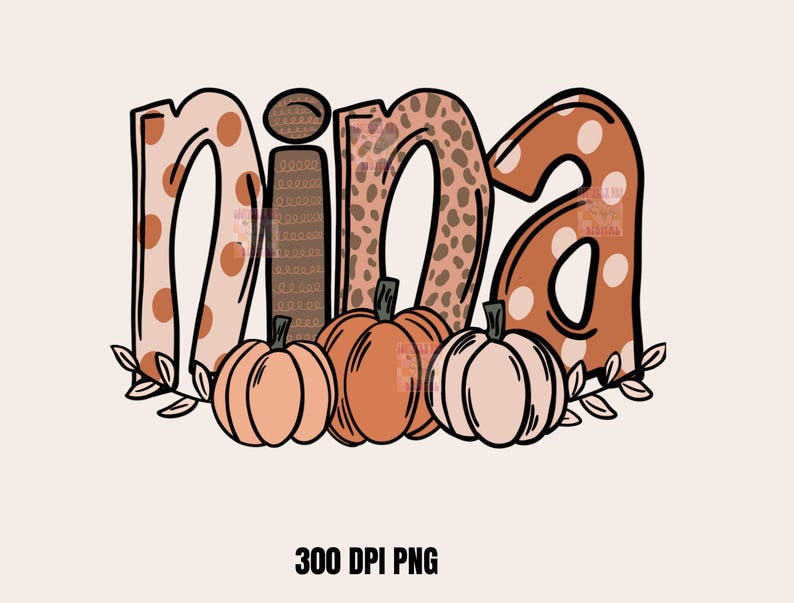 Fall Nina PNG, Pumpkin, Pumpkins, Doodle Letters, Autumn, Sublimation ...