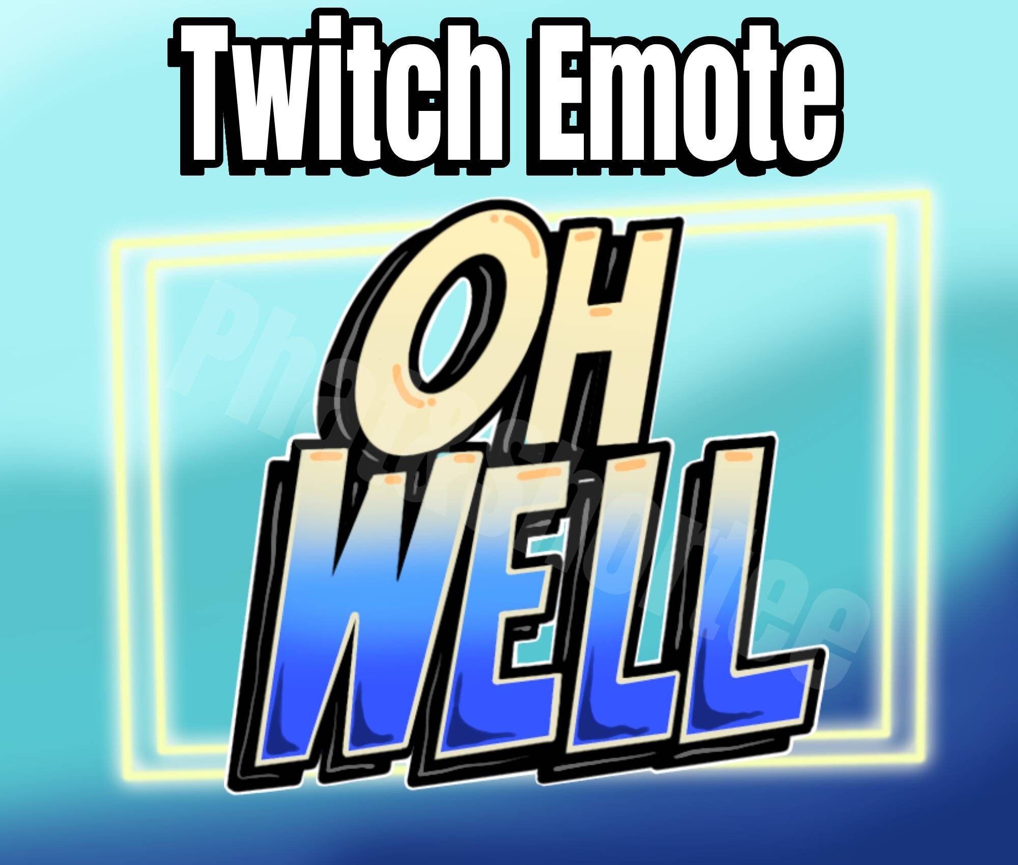 Oh Well Emote for Twitch and Discord - Etsy