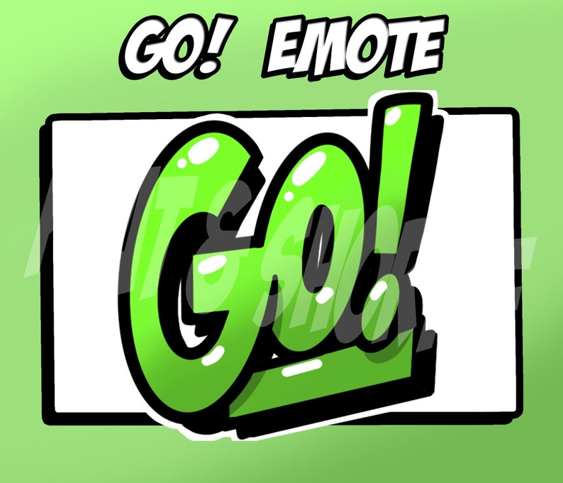 GO! Green Emote for Twitch and Discord Chats - Etsy