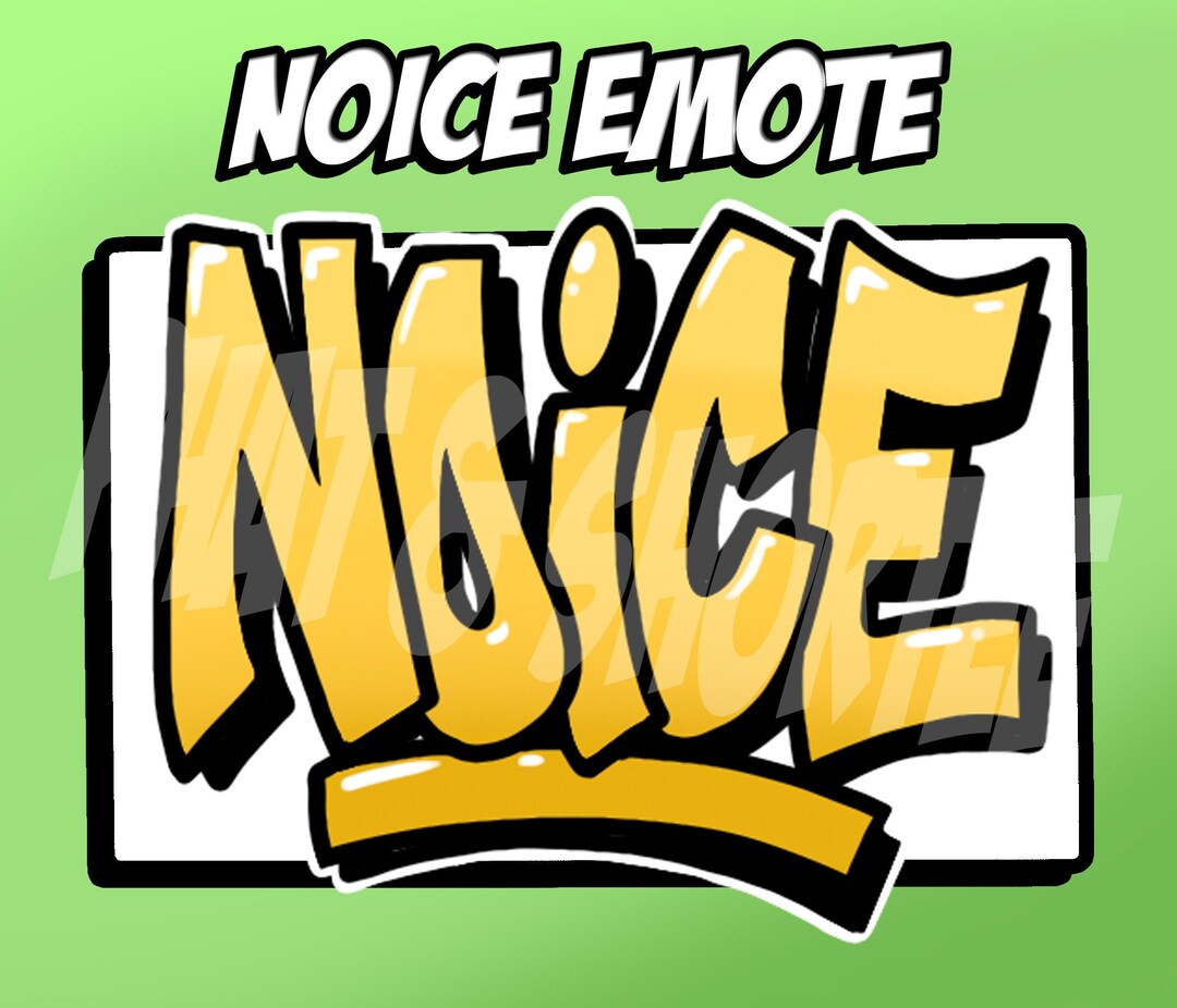 NOICE Graffiti Emote for Twitch and Discord Chats - Etsy