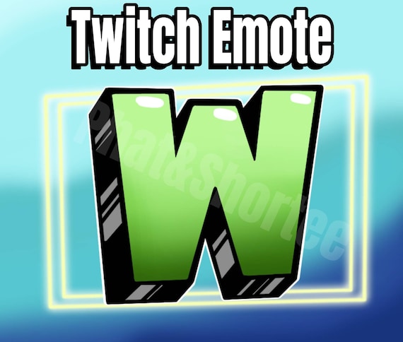 W Emote for Twitch and Discord Chats | Etsy