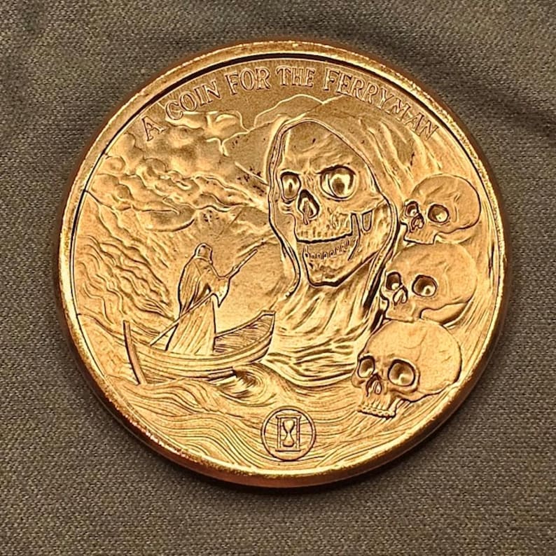A Coin for the Ferryman; #1 Tales of OLD Series; 1oz .999 Fine Copper ...