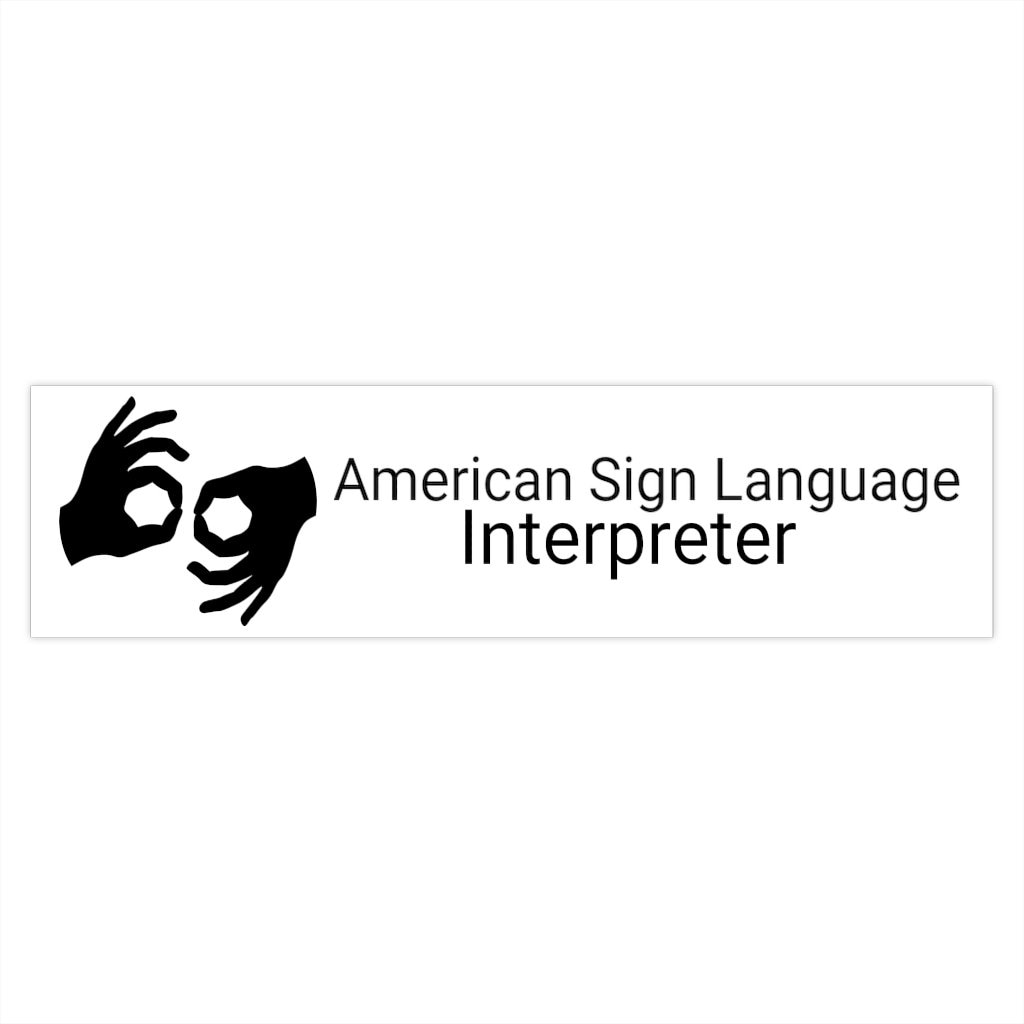 ASL Interpreter Logo American Sign Language Bumper Stickers - Etsy