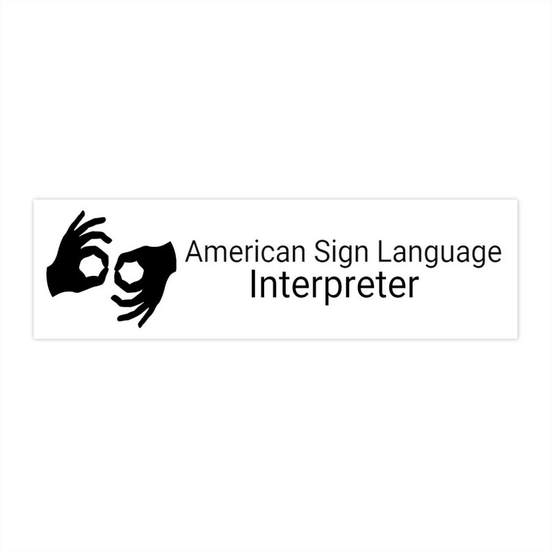 ASL Interpreter Logo American Sign Language Bumper Stickers - Etsy