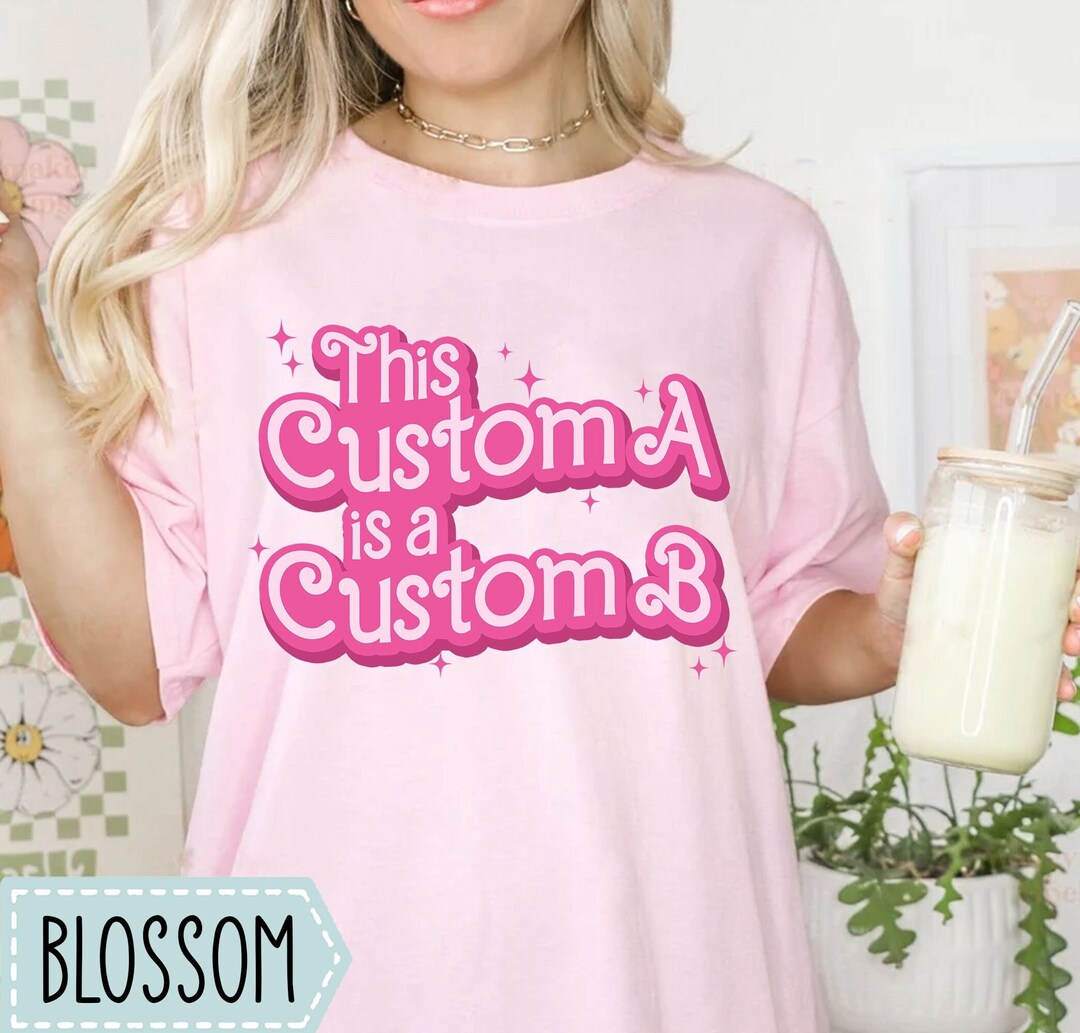 This is A Custom Shirt, B Doll Pink Shirt , Cute Womens Gift, Party ...