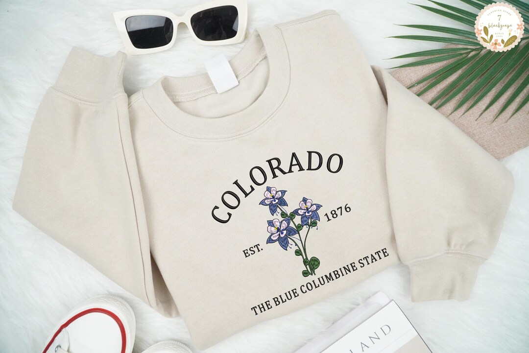 Embroidered Colorado the Blue Columbine State Sweatshirt, Colorado ...
